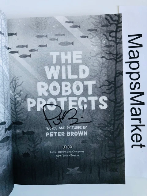 SIGNED THE WILD Robot Protects by Peter Brown 1st/4th (2025, Trade ...