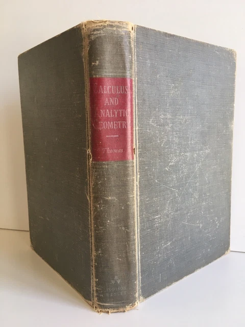 George B Thomas Jr Calculus E Analytic Geometry Addison Wesley 1954 Eur