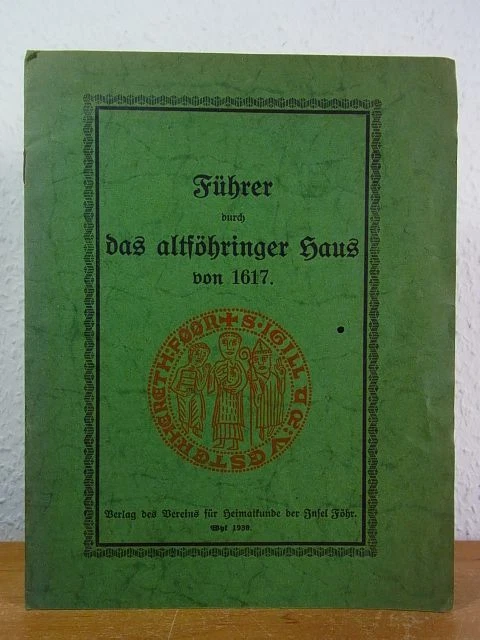 FÜHRER DURCH DAS altföhringer Haus von 1617. Föhrer Heimatbücher Nr. 17 Ohne Ang EUR 17,72 ...