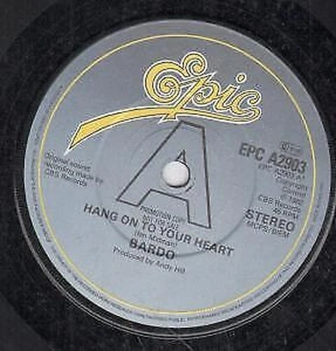 BARDO (80'S POP Group) Hang On To Your Heart 7" vinyl UK Epic 1982 ...