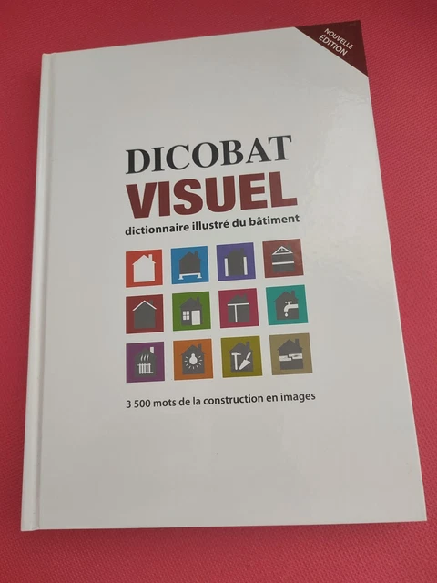 DICOBAT VISUEL DICTIONNAIRE illustré du bâtiment Aymeric de Vigan, Jean ...