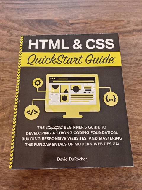 Html And Css Quickstart Guide Simplified Beginners Guide To Html And Css £ 5208