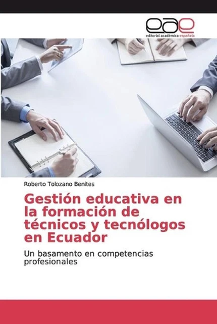 GESTIN EDUCATIVA EN la formacin de tcnicos y tecnlogos en Ecuador by ...