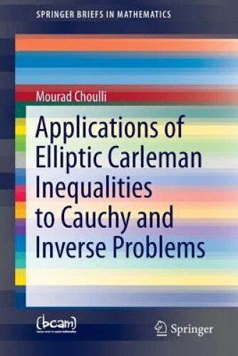 APPLICATIONS OF ELLIPTIC Carleman Inequalities to Cauchy and Inverse ... APPLICATIONS OF ELLIPTIC Carleman Inequalities to Cauchy and Inverse ...