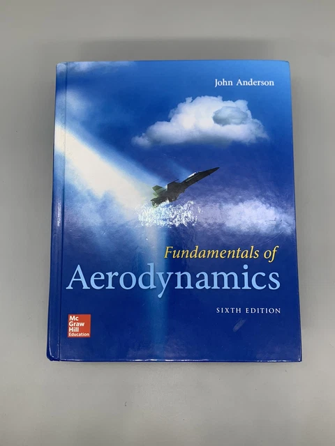 FUNDAMENTALS OF AERODYNAMICS par Jr. Anderson, John D, Professeur HB ...