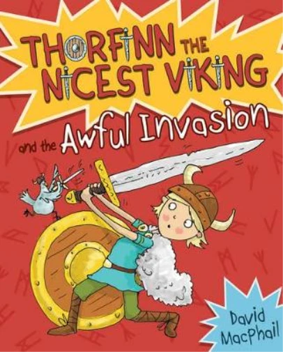 DAVID MACPHAIL THORFINN and the Awful Invasion (Poche) Young Kelpies ...