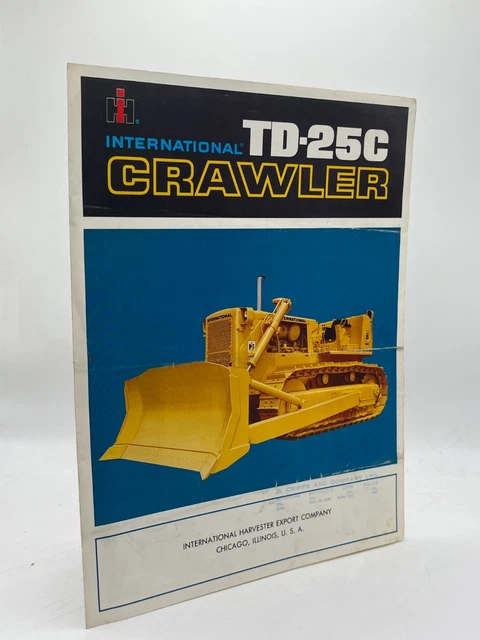 INTERNATIONAL TD-25C CRAWLER Tractor Brochure Vintage IH Bulldozer ...