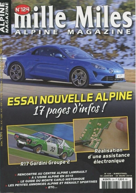 MILLE MILES N°124 de 01/2018 : Essai nouvelle Alpine - R17 Gordini - M ...