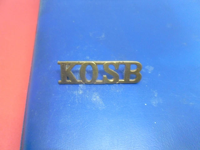 SHOULDER TITLE BADGE: King's Own Scottish Borderers (KOSB) £8.00 ...