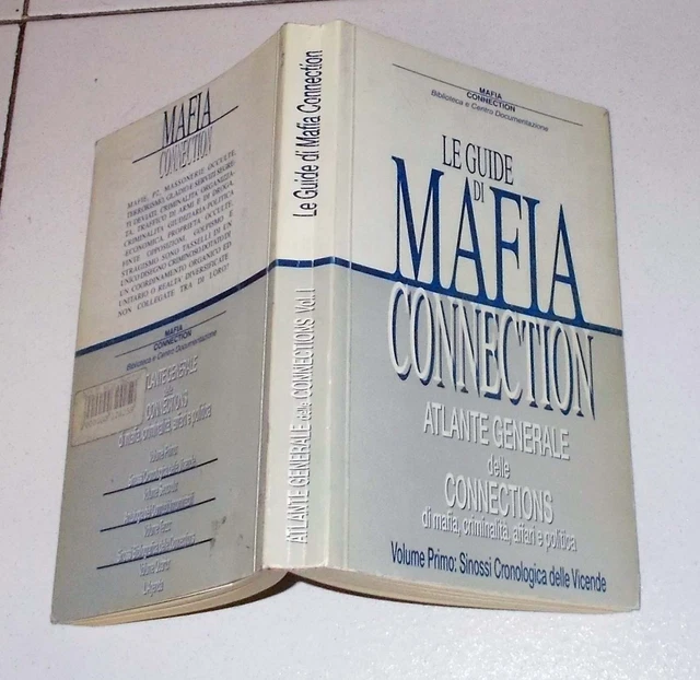 LE GUIDE DI MAFIA CONNECTION Volume 1 primo Atlante generale Sinossi ...