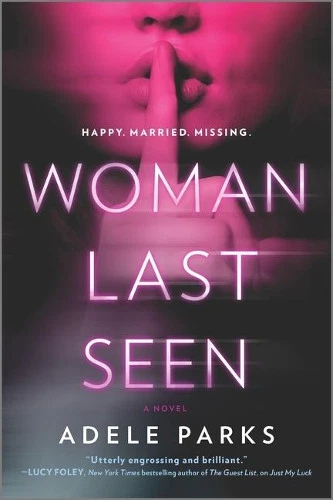 ADELE PARKS WOMAN Last Seen (Poche) EUR 19,42 - PicClick FR