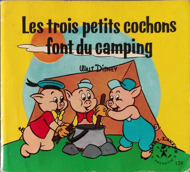 129 . LES trois petits cochons - mini livre hachette- Walt Disney ...