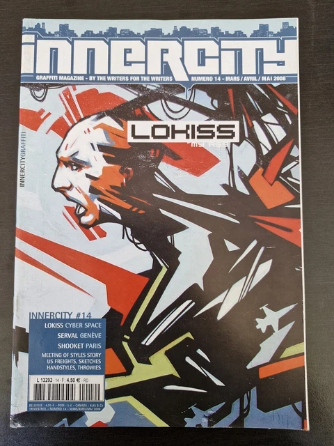GRAFFITI MAGAZINE STREET art INNERCITY N°14 LOKISS SERVAL SHOOKET 2008 ...