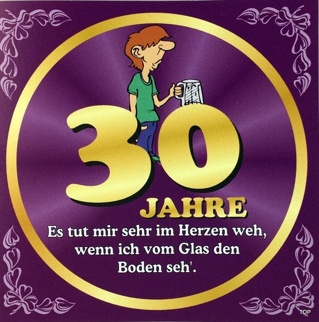 AUFKLEBER FLASCHENETIKETT 30 Jahre mit witzigen Spruch Geburtstag ... AUFKLEBER FLASCHENETIKETT 30 Jahre mit witzigen Spruch Geburtstag ...