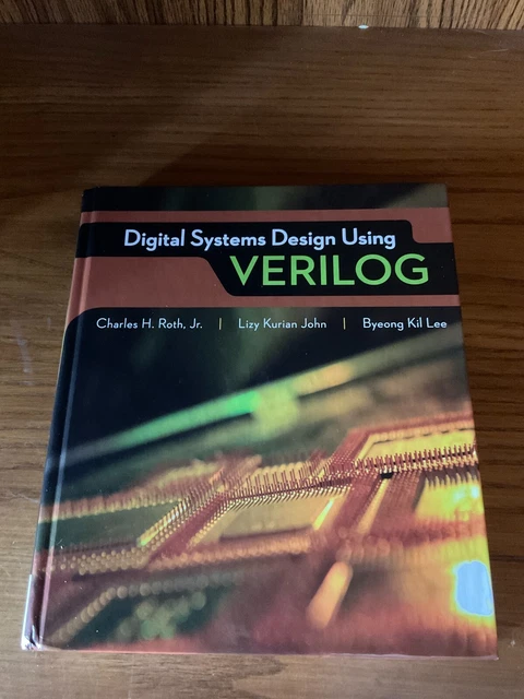 MINDTAP COURSE: DIGITAL Systems Design Using Verilog by John, Roth, Lee ...