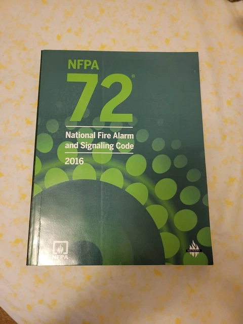 NFPA 72: NATIONAL Fire Alarm and Signaling Code by National Fire ...