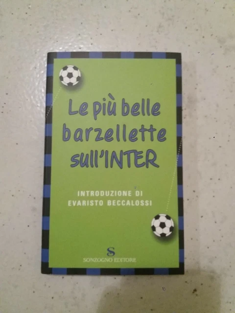 ***VENDO LIBRO &LE Piu' Belle Barzellette Sull'inter" - Sonzogno ...