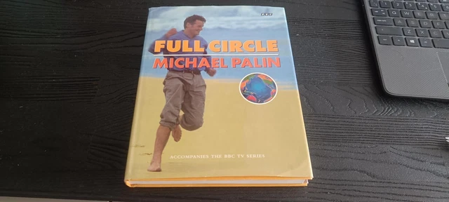 FULL CIRCLE: A Pacific Journey with Michael Palin By Michael Palin ...