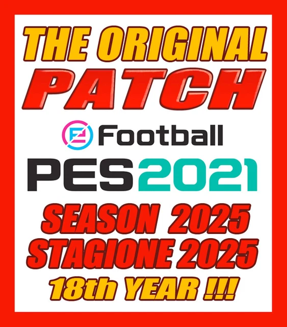 🔴 ORIGINAL PATCH - Pes 2021 Option File 2024/25 - Season 2025 ...