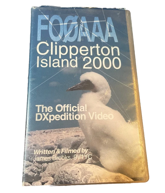 FO0AAA CLIPPERTON ISLAND VHS The Official DXpedition Video James Brooks ...