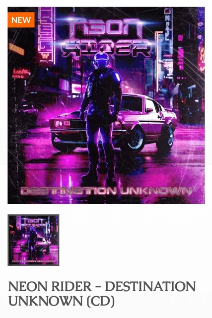 NEON RIDER ~ Destination Unknown CD 2024 Hi-Tech AOR mélodique Glam Rock Power Pop EUR 16,32 ...