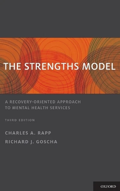 THE STRENGTHS MODEL: A Recovery-Oriented Approach to Mental Health ...