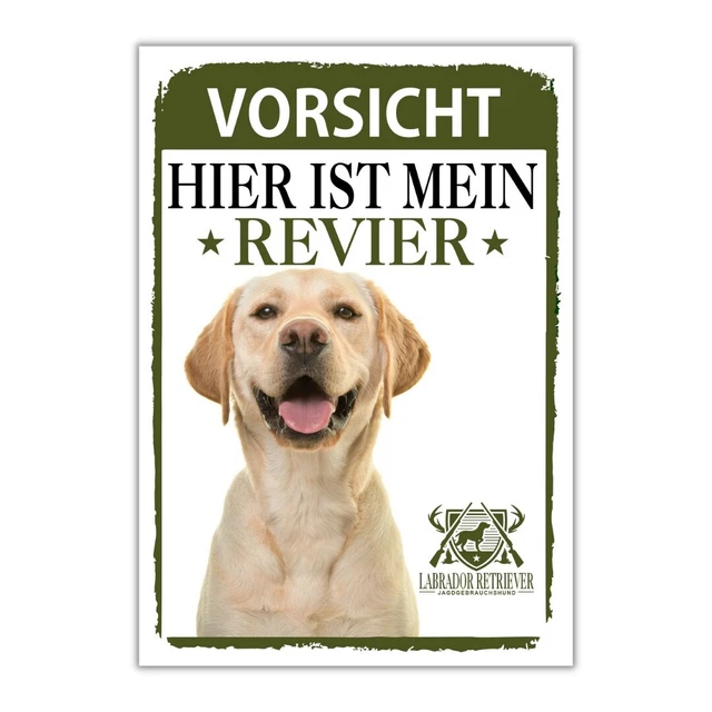LABRADOR RETRIEVER SCHILD Revier Jagd Türschild Hundeschild Warnschild ...