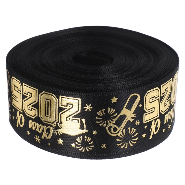 1 ROLL CLASS Of 2025 Ribbon Graduation Ribbons 2025 Congrats Grad ...