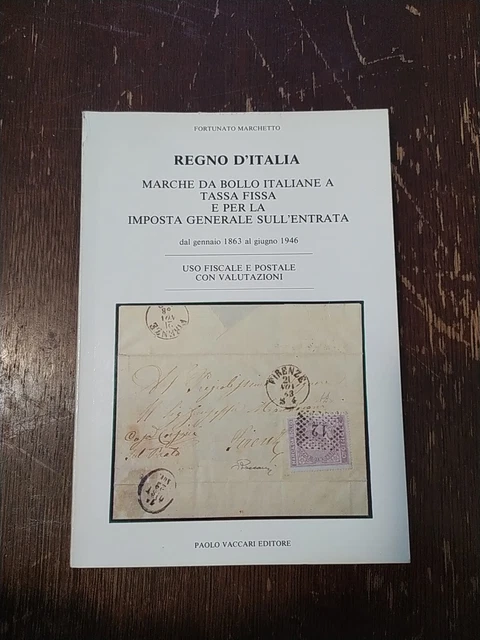 LIBRO REGNO D'ITALIA Marche Da Bollo Italiane A Tassa Fissa E Per La ...