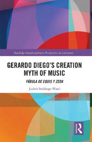 GERARDO DIEGO’S CREATION Myth of Music: Fábula de Equis y Zeda ...