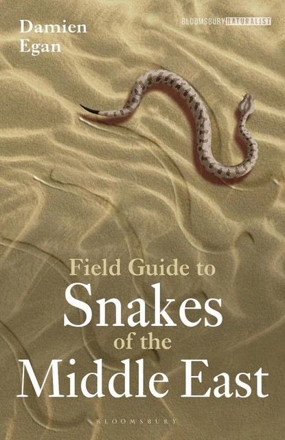 FIELD GUIDE TO Snakes of the Middle East by Damien Egan (English ...