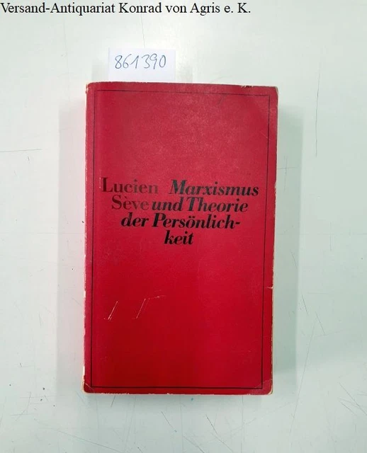 MARXISMUS UND THEORIE der Persönlichkeit Sève, Lucien: EUR 30,42 - PicClick FR
