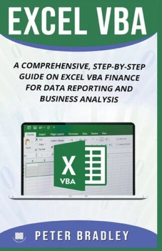 EXCEL VBA: A Comprehensive, Step-By-Step Guide On Excel VBA Finance For Data $46.54 - PicClick AU
