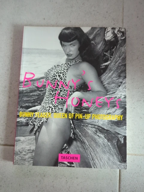 BUNNY'S HONEYS, BUNNY Yeager, Queen of Pin-Up Photography - Taschen $45.00 - PicClick AU