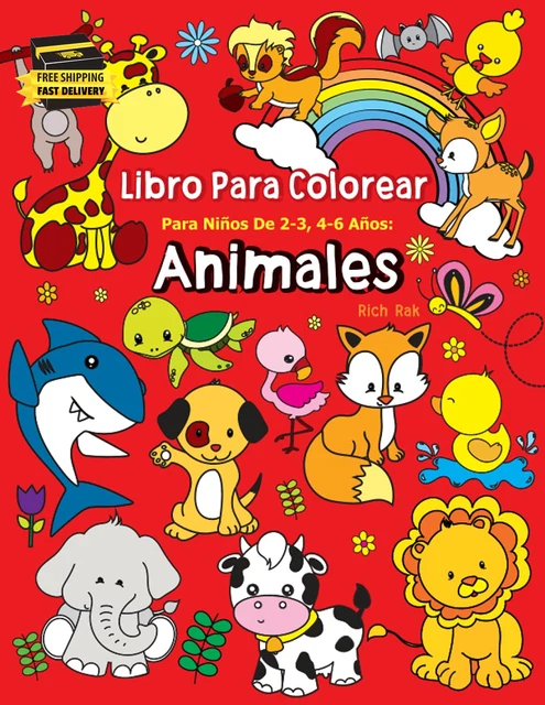 LIBRO PARA COLOREAR Para Niños De 2-3, 4-6 Años: Animales: Relajantes ...