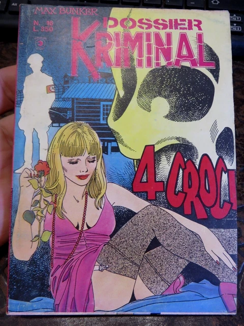 DOSSIER KRIMINAL N.16 GIUGNO 1978 - Max Bunker - 4 CROCI - EDITORIALE ...