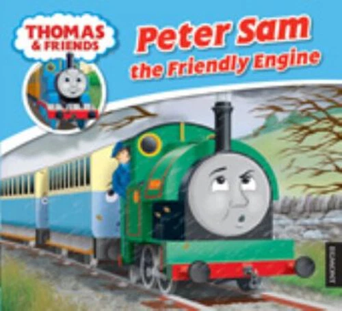 THOMAS AND FRIENDS - Peter Sam: The Amical Moteur Livre de Poche W EUR ...