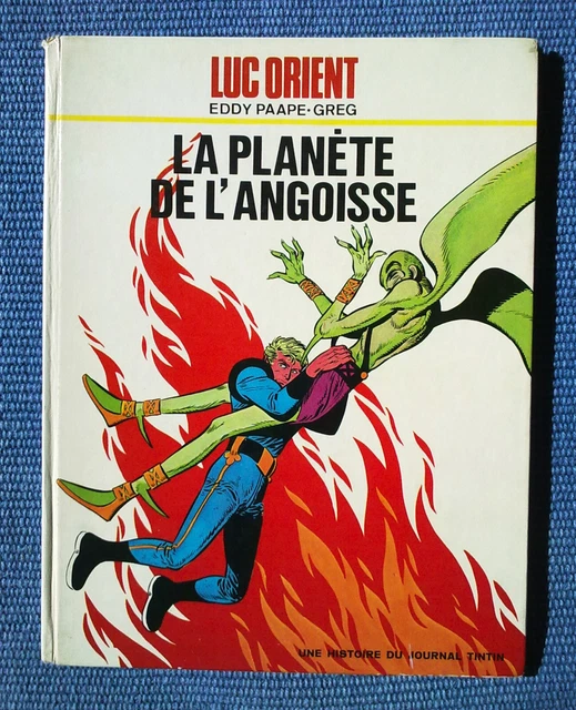 BD LUC ORIENT Eddy Paape Greg La planète de l'angoisse 1972 Dargaud EUR ...