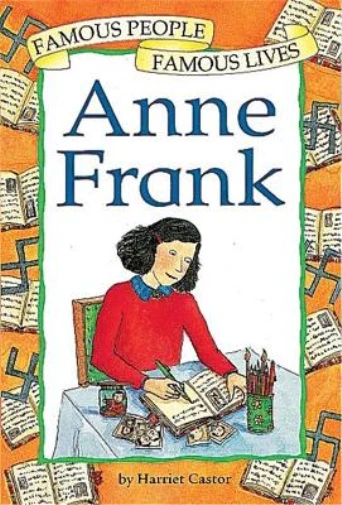 HARRIET CASTOR FAMOUS People, Famous Lives: Anne Frank (Poche) EUR 8,28 ...