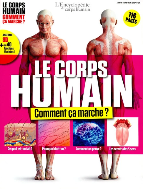 L'ENCYCLOPÉDIE DU CORPS Humain 4 Le Corps Humain Comment Ca Marche ...