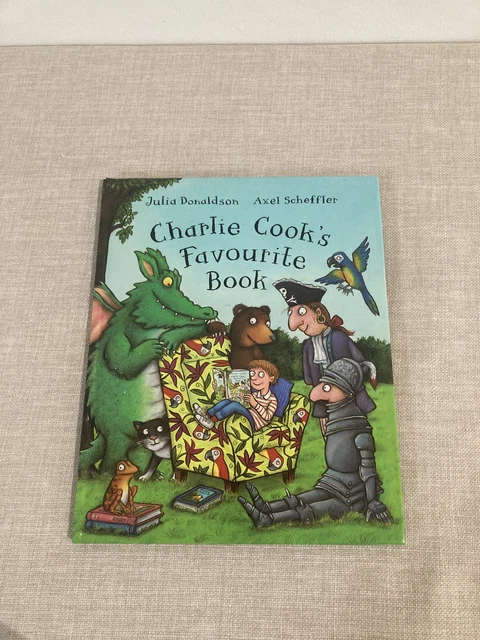 CHARLIE COOKS FAVOURITE Book By Julia Donaldson $6.00 - PicClick AU