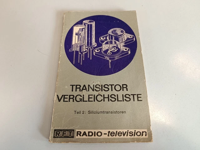 TRANSISTOR VERGLEICHSLISTE TEIL 2 RFT Radio-Television 1971 EUR 8,00 ...