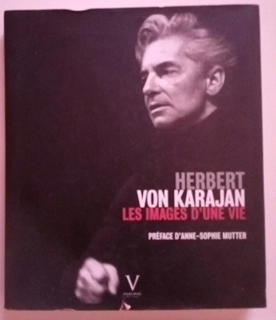 V1911705 - HERBERT von karajan. Les images d'une vie - Jürgen Otten EUR ...