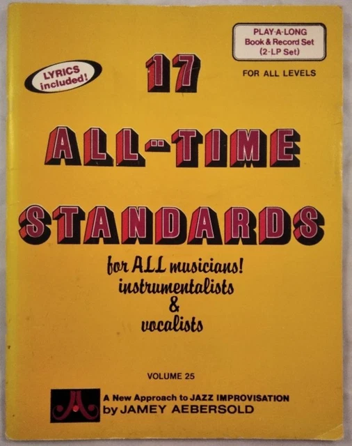 17 ALL TIME STANDARDS For ALL Musicans Instrumentalists Vocalists 17-all-time-standards-for-all-musicans-instrumentalists-vocalists