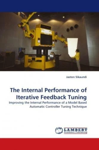 THE INTERNAL PERFORMANCE of Iterative Feedback Tuning Improving the ...