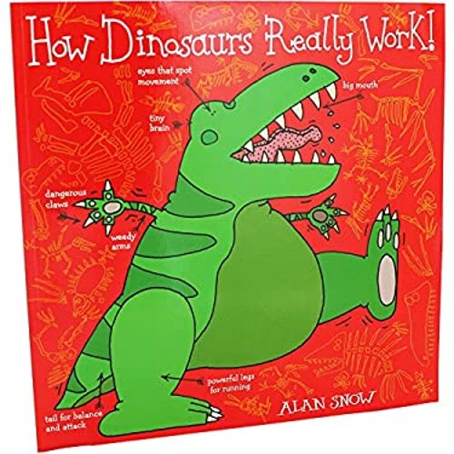 COMMENT LES DINOSAURES Fonctionnent Réellement Par Alan Snow EUR 6,35 ...