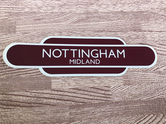 RAILWAY / TRAIN Totem Station Sign - Nottingham Midland £4.49 - PicClick UK