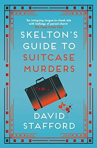 SKELTON'S GUIDE TO Suitcase Murders David Stafford New Book ...