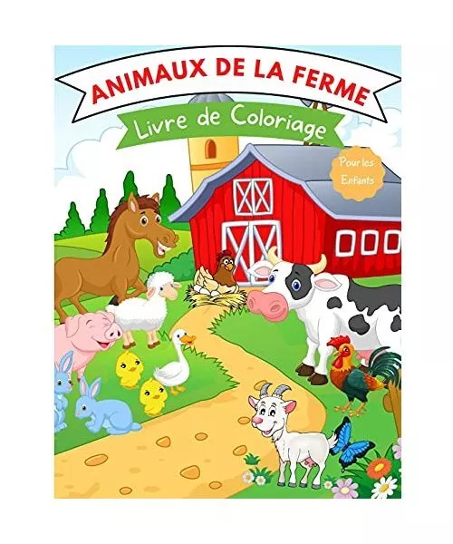Livre De Coloriage Des Animaux De La Ferme Pour Les Enfants De 4 à 8
