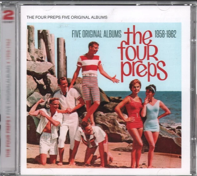 FOUR PREPS FIVE ORIGINAL ALBUMS 1958-1962 DOUBLE CD 2CD set (JASCD849 ...